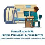 Pemeriksaan MRI: Definisi, Tujuan, Keunggulan dan Risikonya - Primaya Hospital | Primaya Hospital
