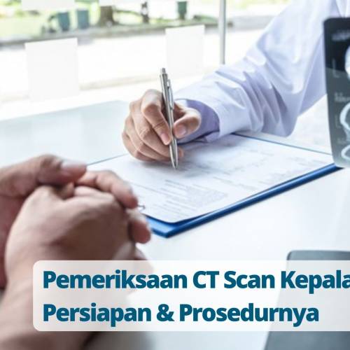 Pemeriksaan CT Scan: Definisi, Tujuan, Keunggulan, dan Risikonya ...