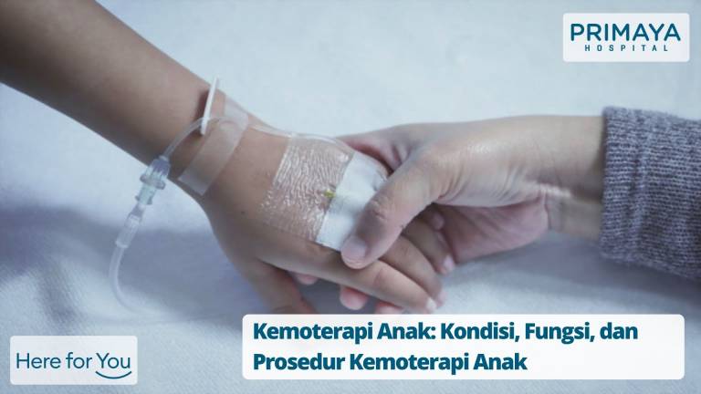 Kemoterapi Anak: Kondisi, Fungsi, dan Prosedur Kemoterapi Anak ...