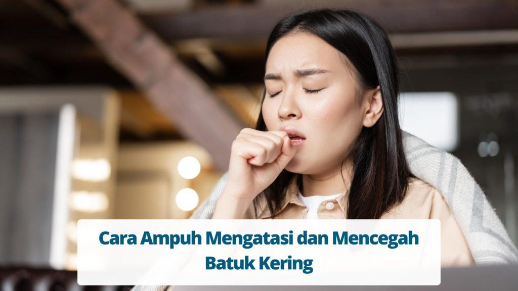 Obat Batuk Kering Paling Ampuh - Primaya Hospital