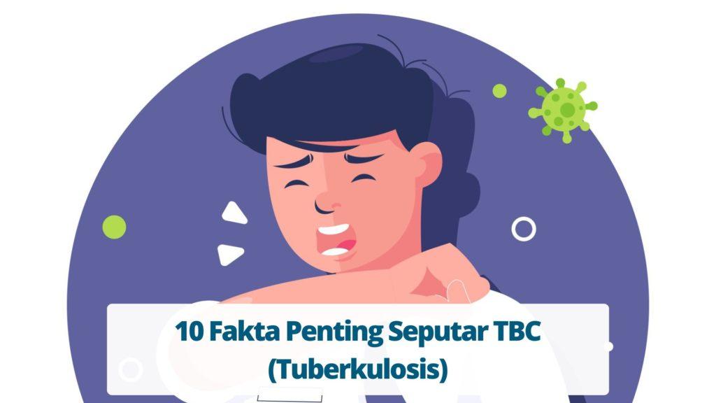 10 Fakta Penting Seputar TBC (Tuberkulosis) - Primaya Hospital