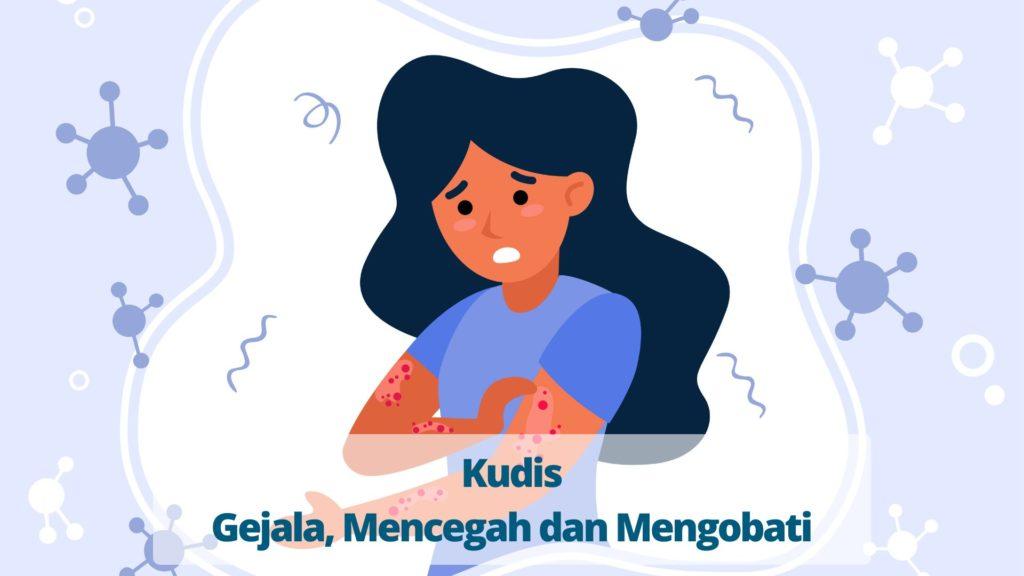 Kudis: Gejala, Mencegah dan Mengobati - Primaya Hospital
