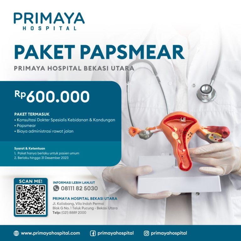 Paket Pap Smear Primaya Hospital Bekasi Utara