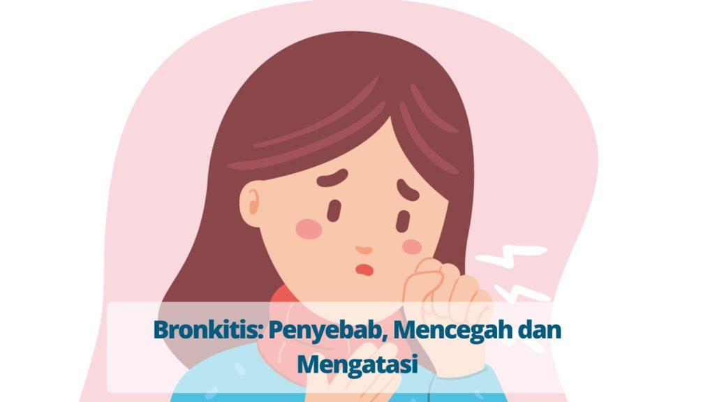 Bronkitis: Penyebab, Mencegah dan Mengatasi - Primaya Hospital