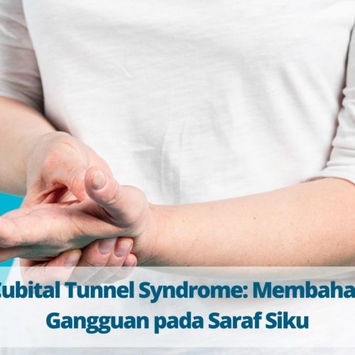 Carpal Tunnel Syndrome: Ketahui Gangguan Pada Saraf Tangan