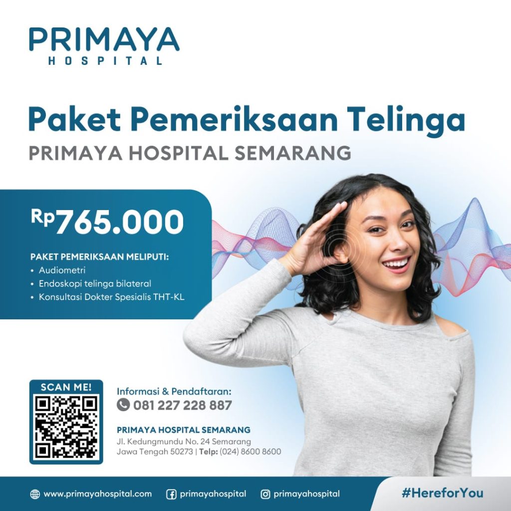 Paket Pemeriksaan Telinga - Primaya Hospital Semarang - Primaya Hospital